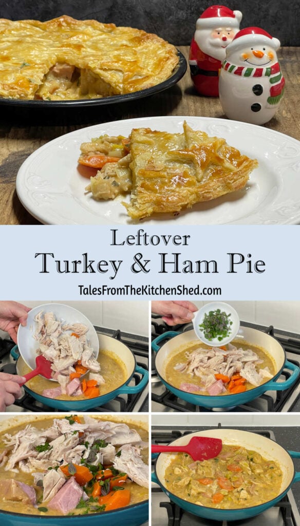 Turkey and Ham Pie - Tales From The Kitchen Shed