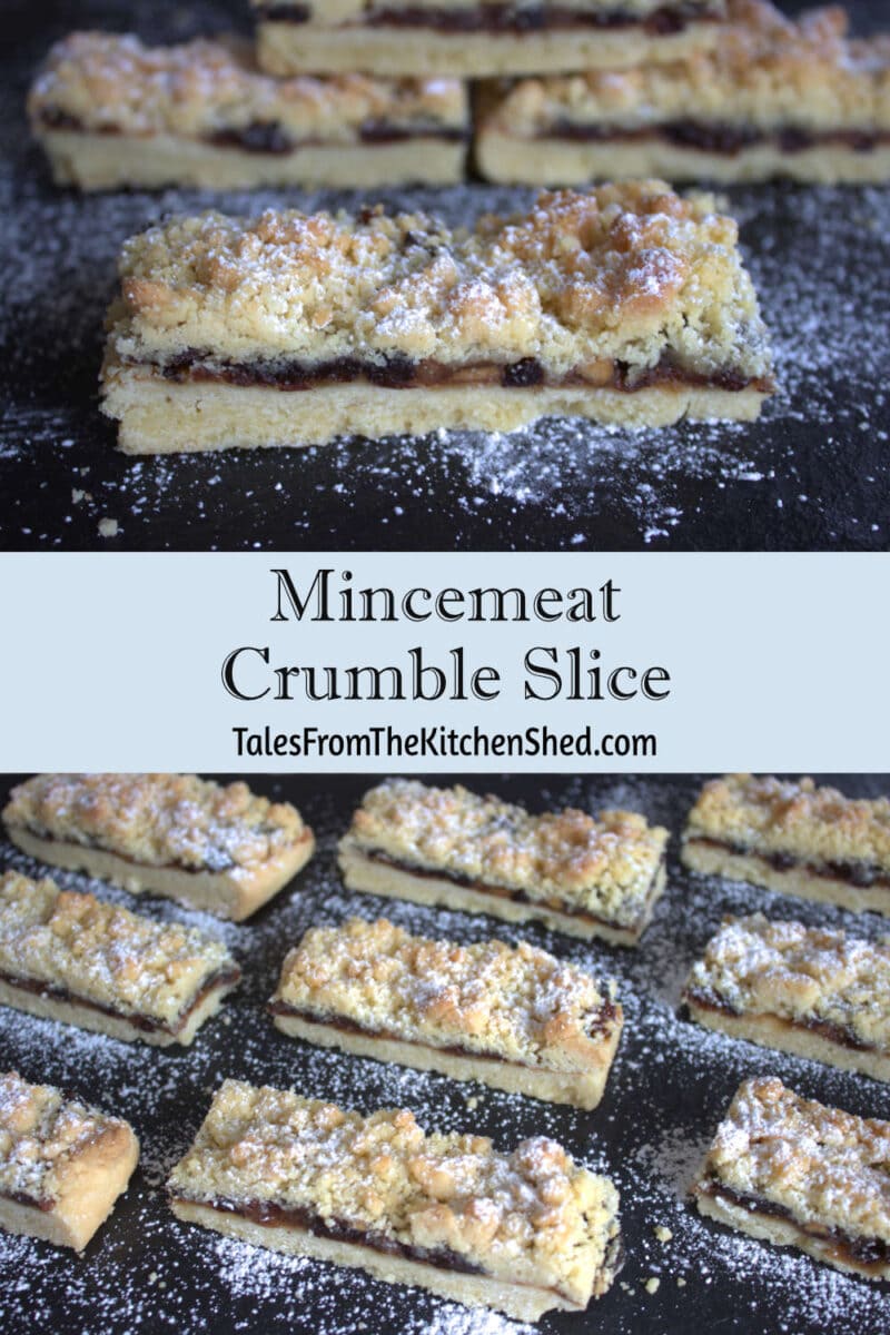 Mincemeat Streusel Slice - Tales From The Kitchen Shed