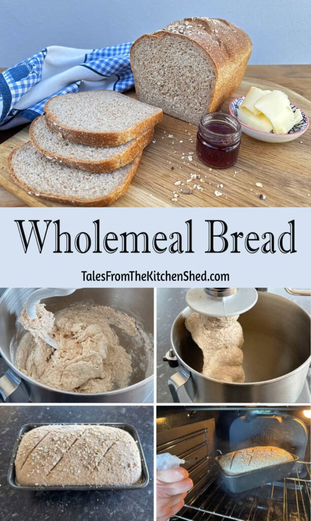 Wholemeal Bread - Tales From The Kitchen Shed